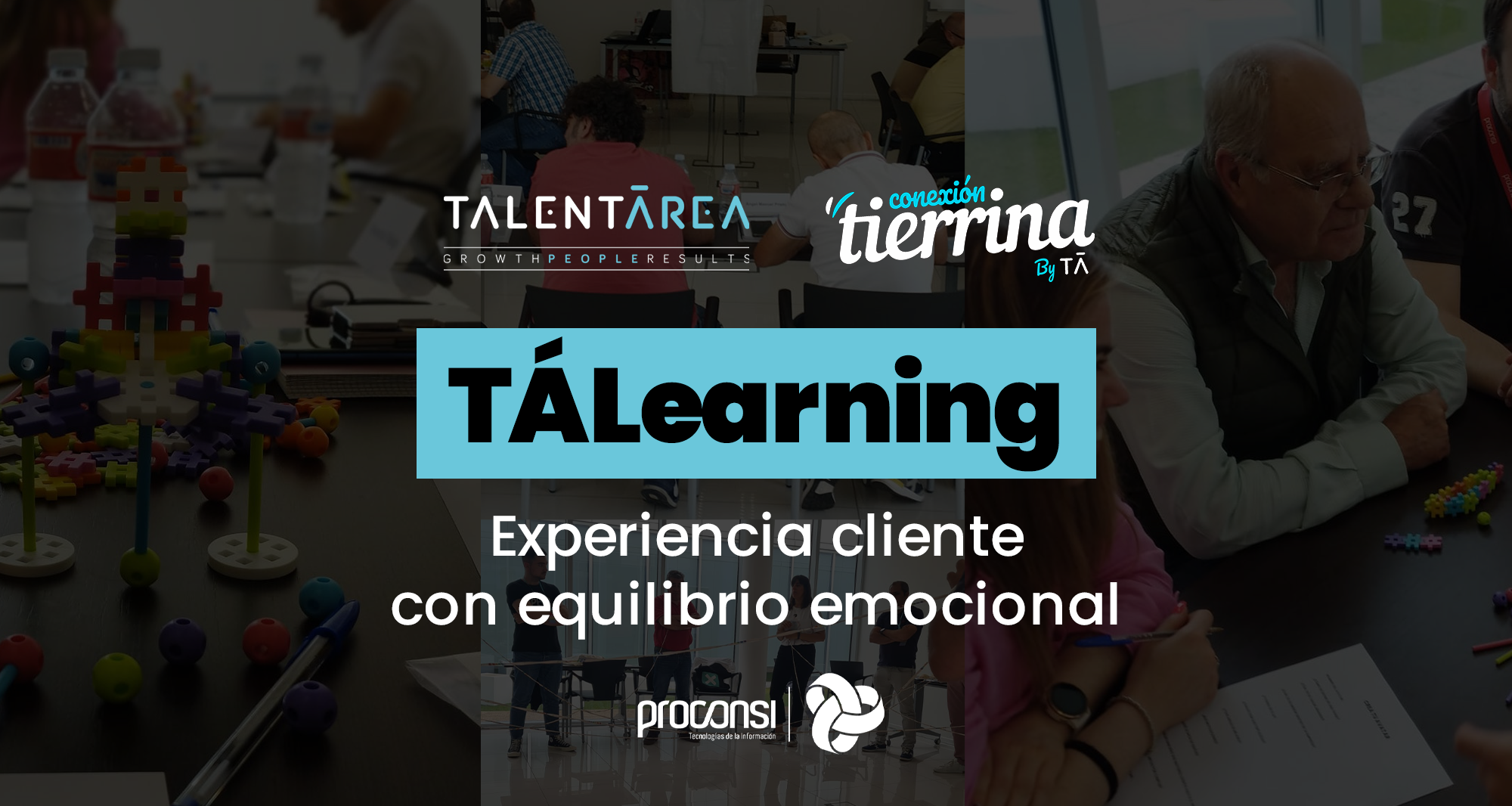 TÁLearning: Experiencia cliente con equilibrio emocional - Proconsi
